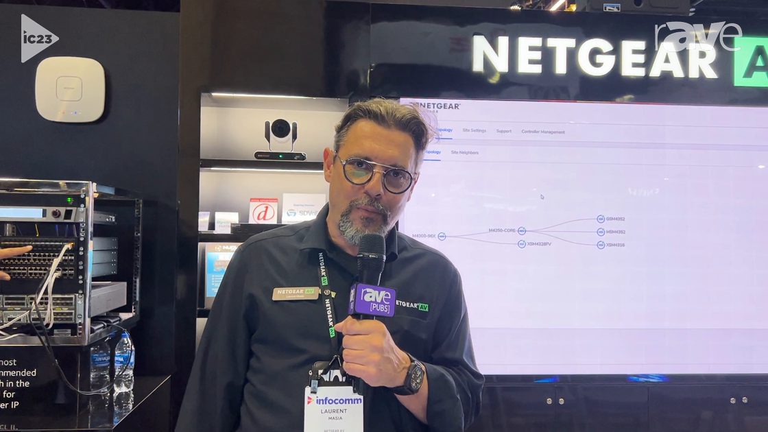 InfoComm 2023: NETGEAR Showcases Engage Controller for M4250, M4300 and M4350 Switches – rAVe [PUBS]