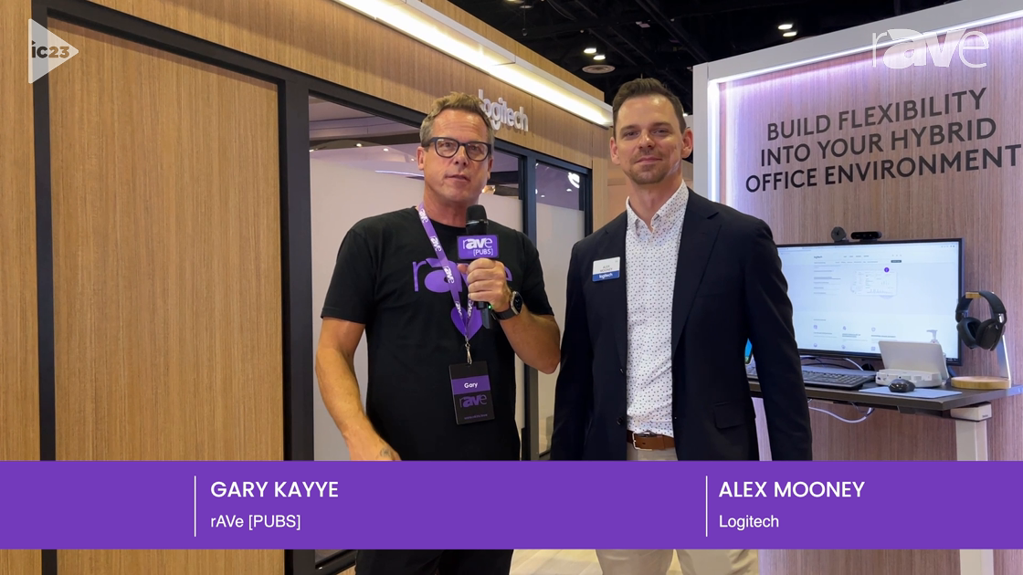 InfoComm 2023: Join Gary Kayye and Alex Mooney for a Real-Time Video ...