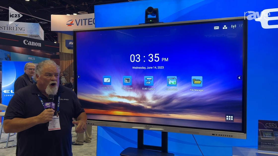 InfoComm 2023: ELMO Shows Off Android-Based Interactive Display Board ...