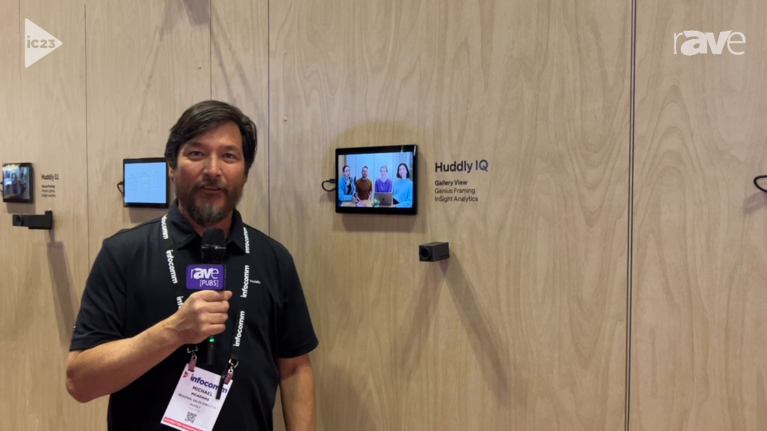 InfoComm 2023: Huddly Presents Huddly IQ Flagship Automated AI Camera ...