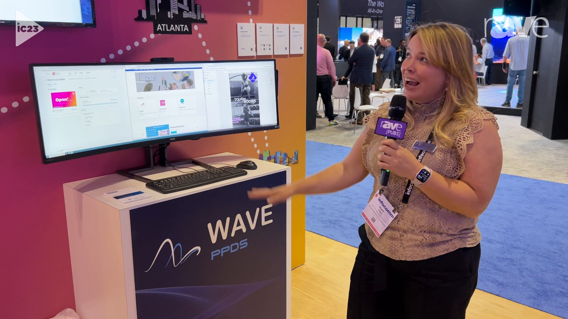 InfoComm 2023: PPDS Features WAVE Platform for Scalable and Future ...