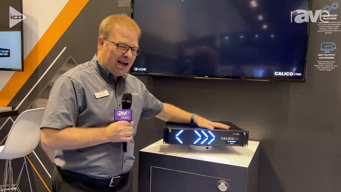 InfoComm 2023: tvONE Previews CALICO PRO, a Powerful, New Video Processing Platform – rAVe [PUBS]