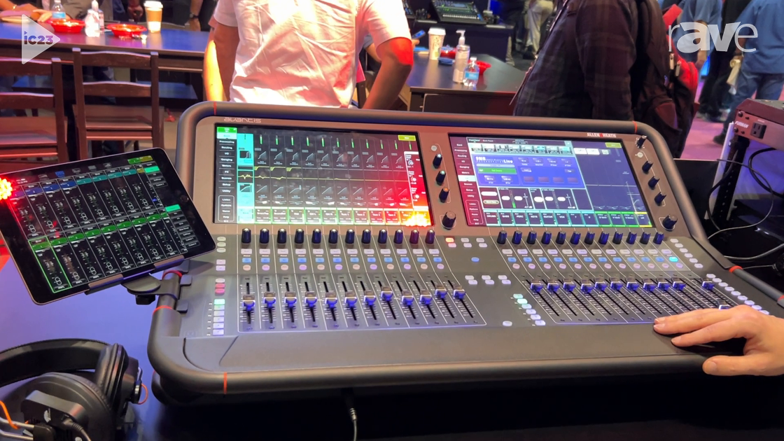 InfoComm 2023: Allen & Heath Features Avantis 64-Channel, 96kHz Digital ...