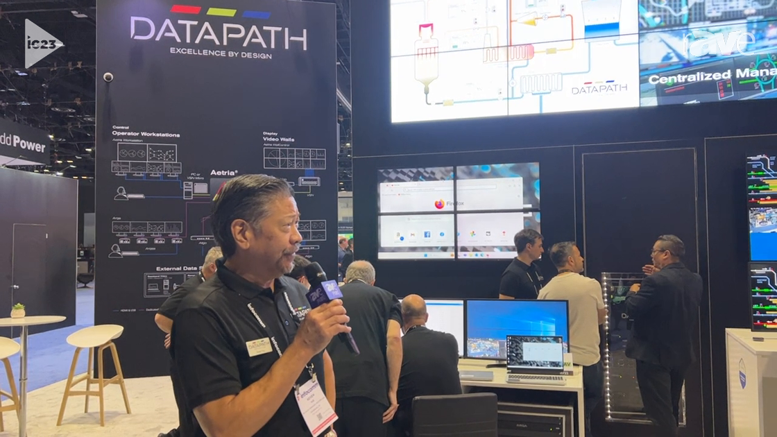 InfoComm 2023: Datapath Highlights Aetria Integrated Command and Control Solution – rAVe [PUBS]