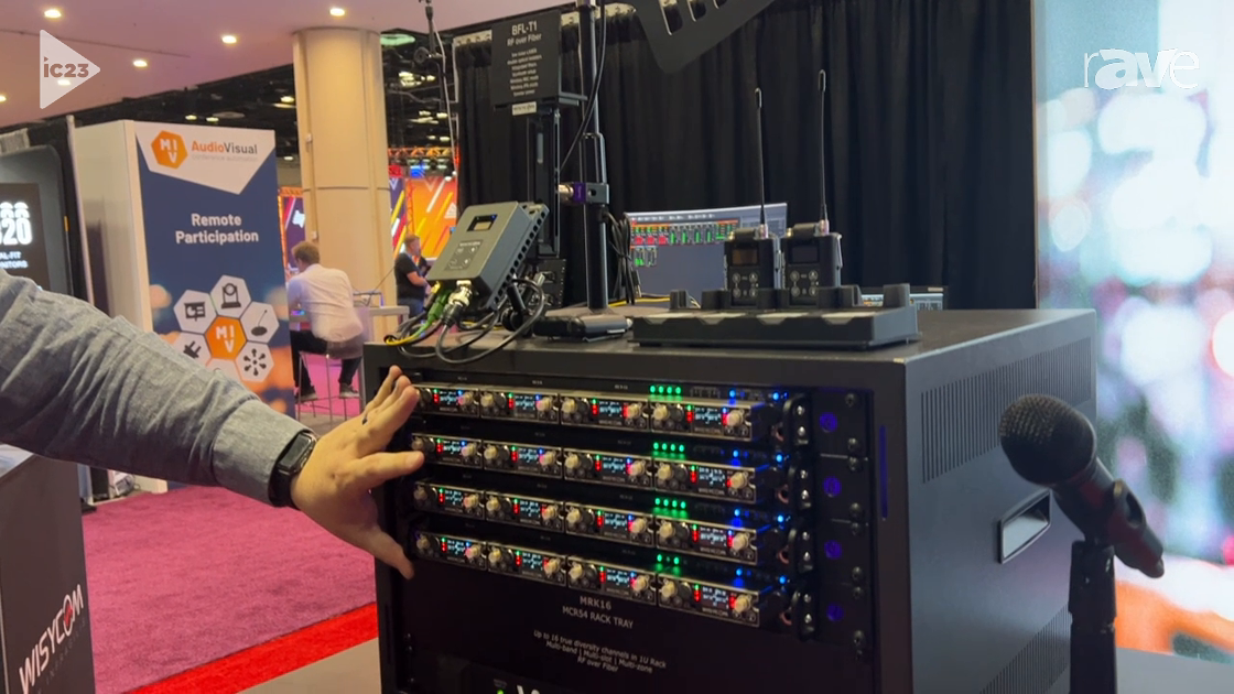 InfoComm 2023: Wisycom Shares MRK16 Modular, 16-Channel Wideband ...