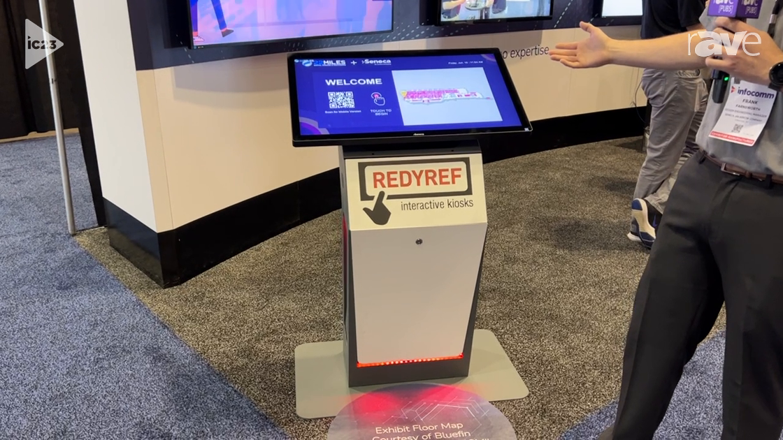 InfoComm 2023: Seneca Shows All-in-One Kiosk Display with REDYREF ...