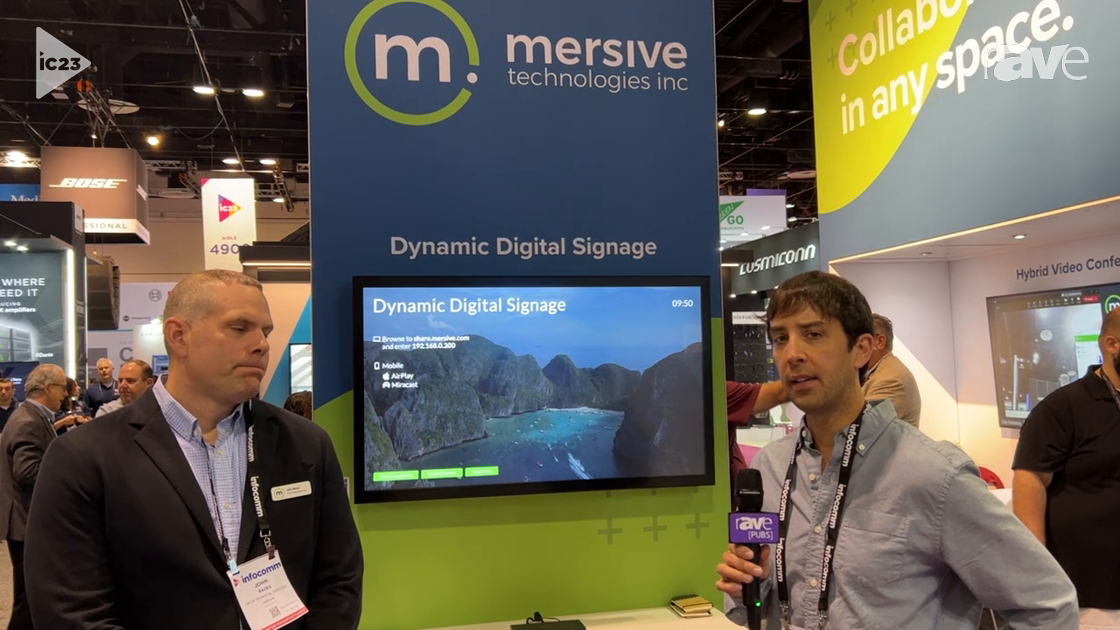 InfoComm 2023: Mersive Shows Dynamic Digital Signage Features for ...