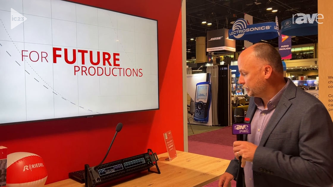 InfoComm 2023: Riedel Communications Shows Audio Monitoring Application ...