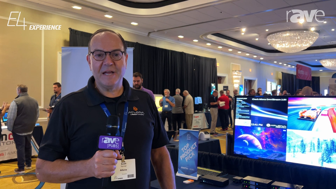 E4 Experience: Atlona Talks About OmniStream 2.0 AV-over-IP Product ...