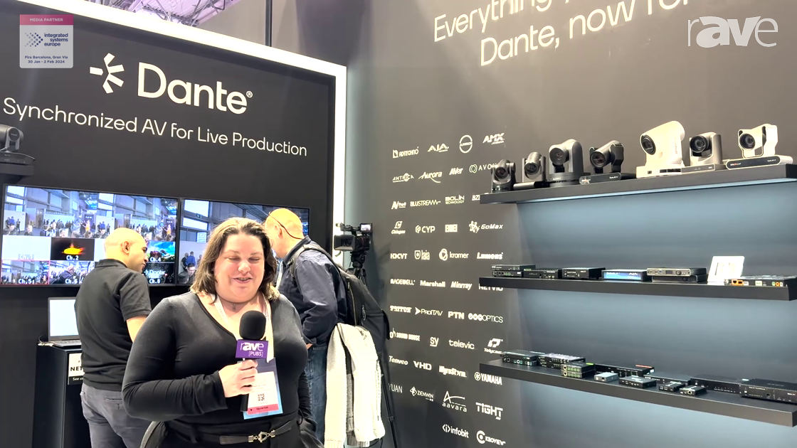 ISE 2024: Audinate Details the Dante AV Ultra, a High-End Video Solution for 4K@60 4:4:4 Over ...