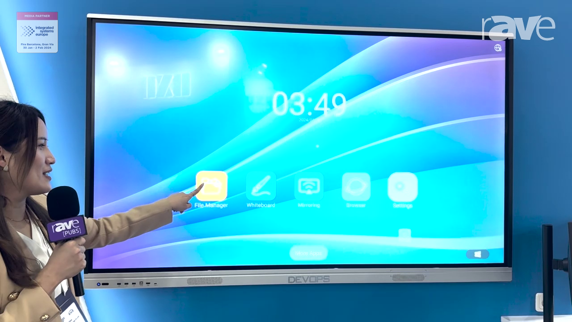 ISE 2024: Shenzhen Devops Technology Features the LT Series, an Interactive Flat Panel – rAVe [PUBS]