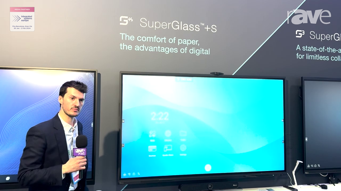 ISE 2024: Speechi Features SuperGlass +S Interactive Smart Whiteboard – rAVe [PUBS]