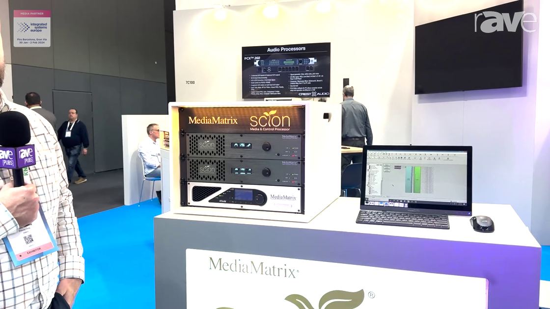 ISE 2024: Peavey Shows Off the MediaMatrix SCION DSP Media and Control ...