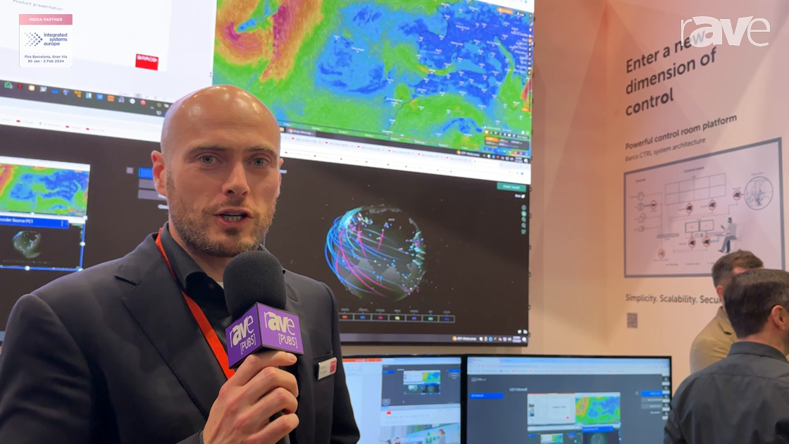 ISE 2024: Barco Showcases Barco CTRL, a Control Room Software Platform ...