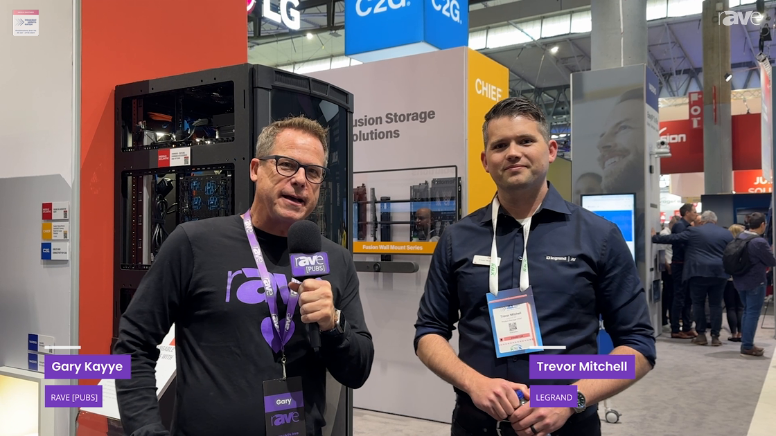 ISE 2024: Gary Kayye Interviews Trevor Mitchell of Legrand AV About LED ...