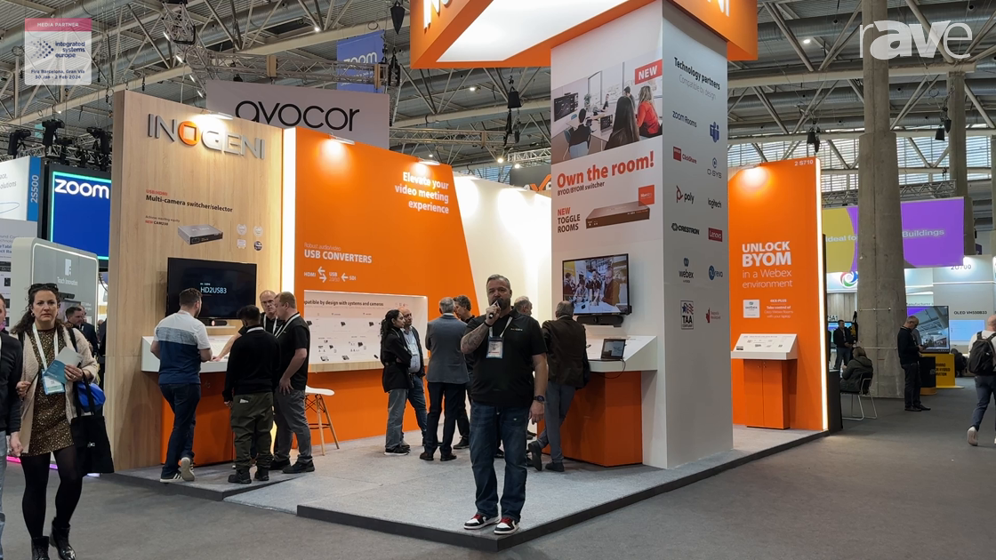 ISE 2024: INOGENI Highlights Booth Features, Including Toggle Rooms ...