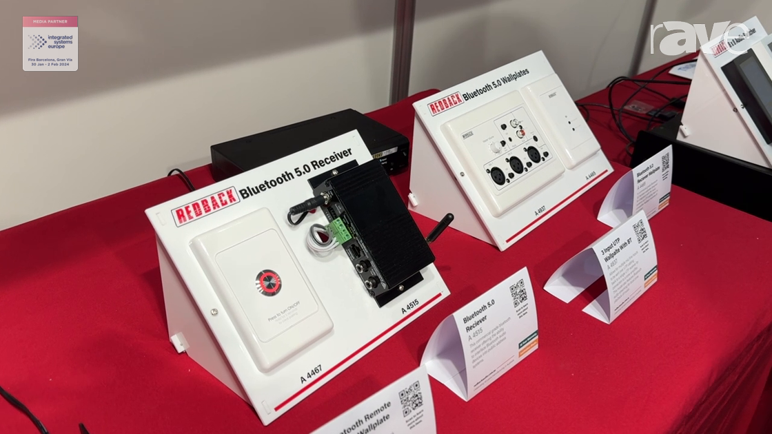 ISE 2024: Redback Audio Showcases Bluetooth 5.0 Commercial Grade ...