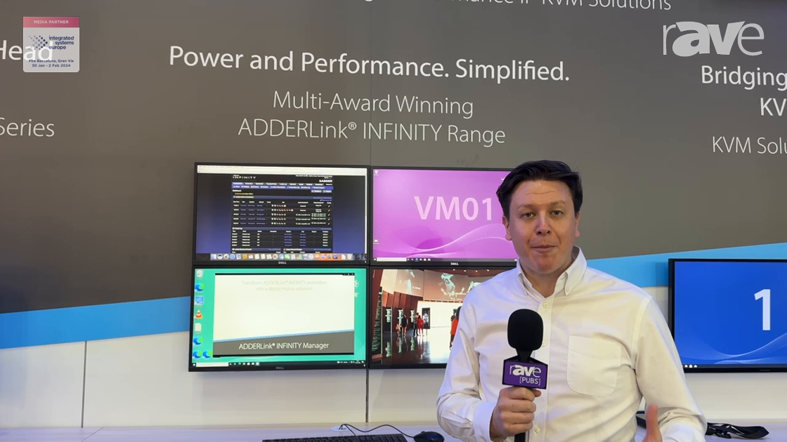 ISE 2024: Adder Technology Features ADDERLink INFINITY Receiver Range of KVM Solutions – rAVe [PUBS]