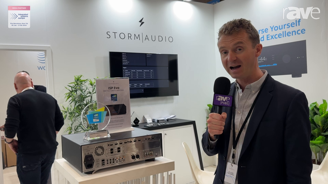 ISE 2024: StormAudio Showcases ISP Evo, a Pure Digital Immersive Sound Processor – rAVe [PUBS]