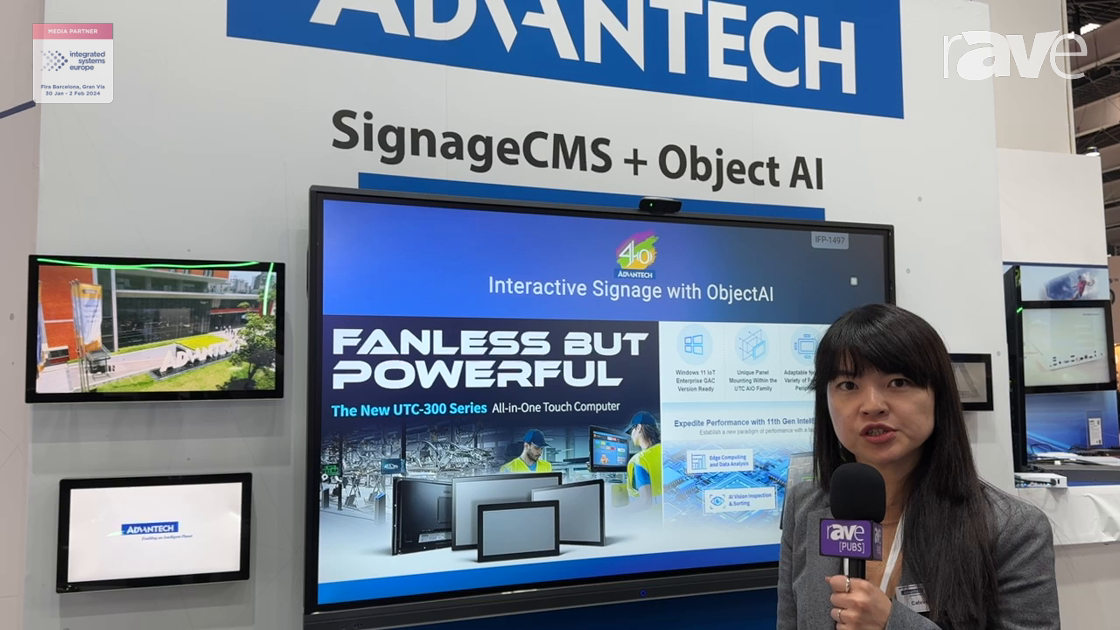 ISE 2024: Advantech Features SignageCMS Content Manager and Interactive Signage With Object AI ...