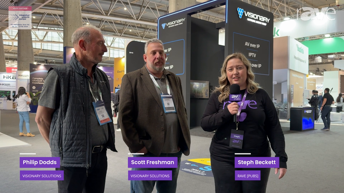 ISE 2024: Scott Freshman, Phil Dodds Tell Steph Beckett About Visionary ...