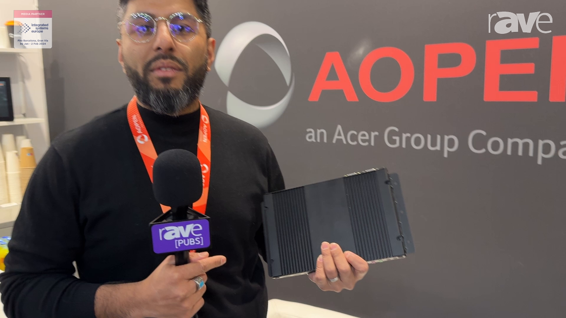 ISE 2024: AOPEN Features DEX5750 Fanless Digital Signage Media Player ...