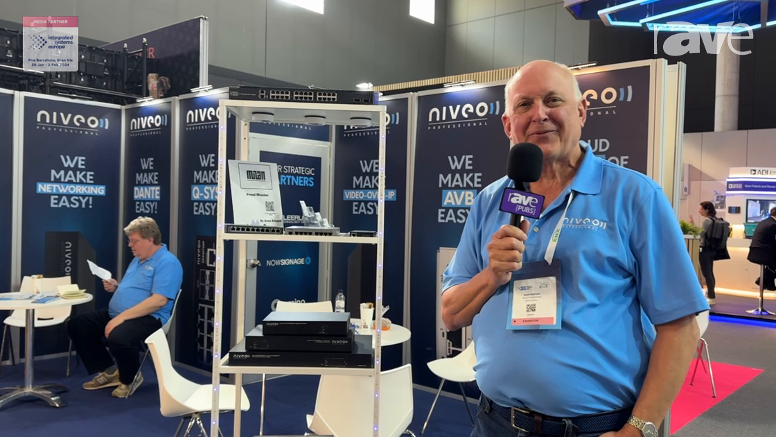 ISE 2024: Niveo Professional Highlights AVoIP AV-Switches Profile – rAVe [PUBS]