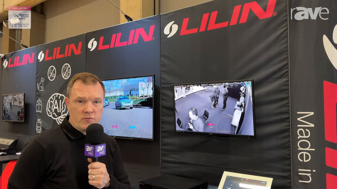 ISE 2024: LILIN Introduces V1W Warm Light Camera with AI Engine – rAVe ...