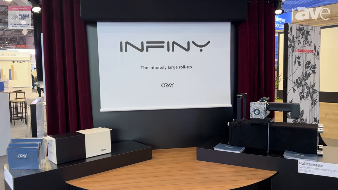 ISE 2024: Oray Shows Infiny Custom Roll-Up Projection Screen in Large ...