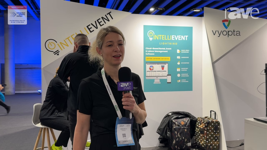 ISE 2024: IntelliEvent Tells rAVe About Its Cloud-Based Rental, Event ...