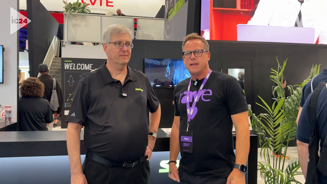 InfoComm 2024: Gary Kayye Gets a Shure Booth Tour from Chris Lyons ...