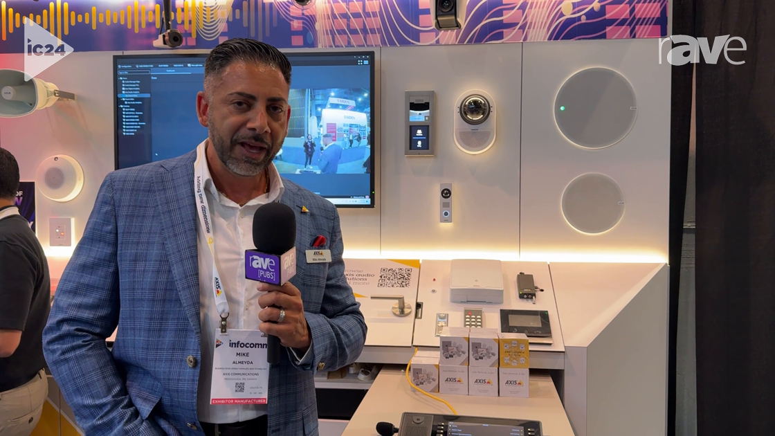 InfoComm 2024: Axis Communications Discusses C6110 SIP Network Paging ...