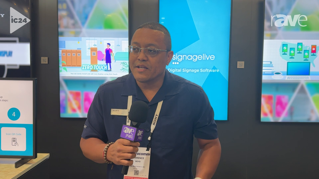 InfoComm 2024: Sony Highlights Digital Signage Ecosystem Partnerships with Device Management ...