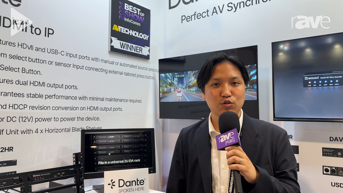 InfoComm 2024: ADTECHNO Showcases Dante AV Ultra Encoder and Decoder ...
