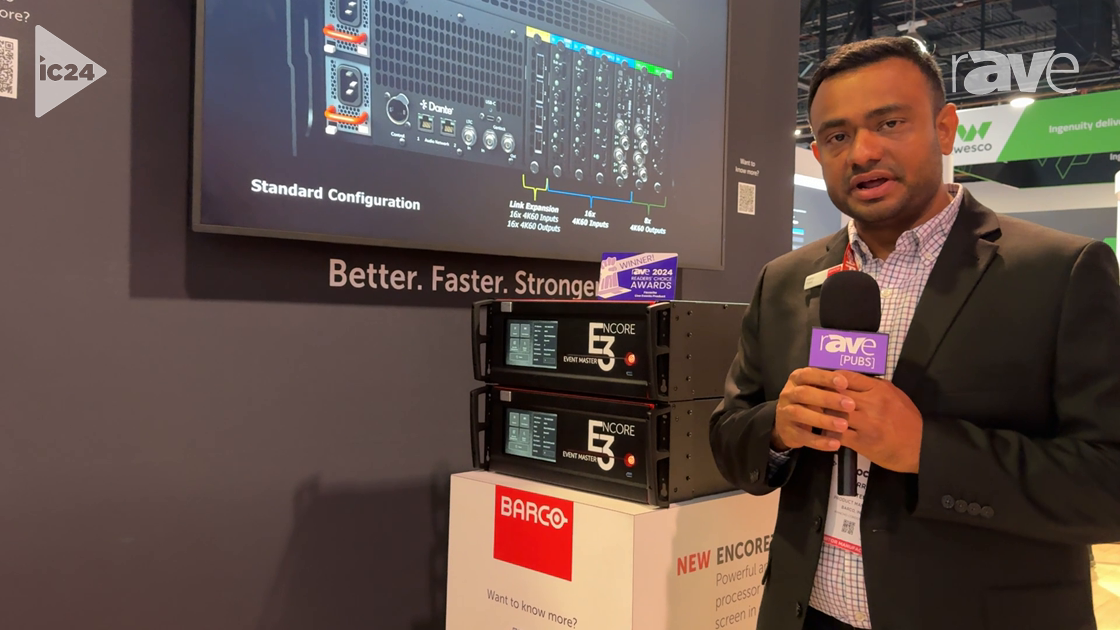 InfoComm 2024: Barco Features ENCORE3, a Screen Management and Image ...