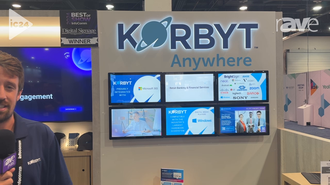 InfoComm 2024: Korbyt Talks About Its Digital Workplace Experience and Digital Signage Software ...