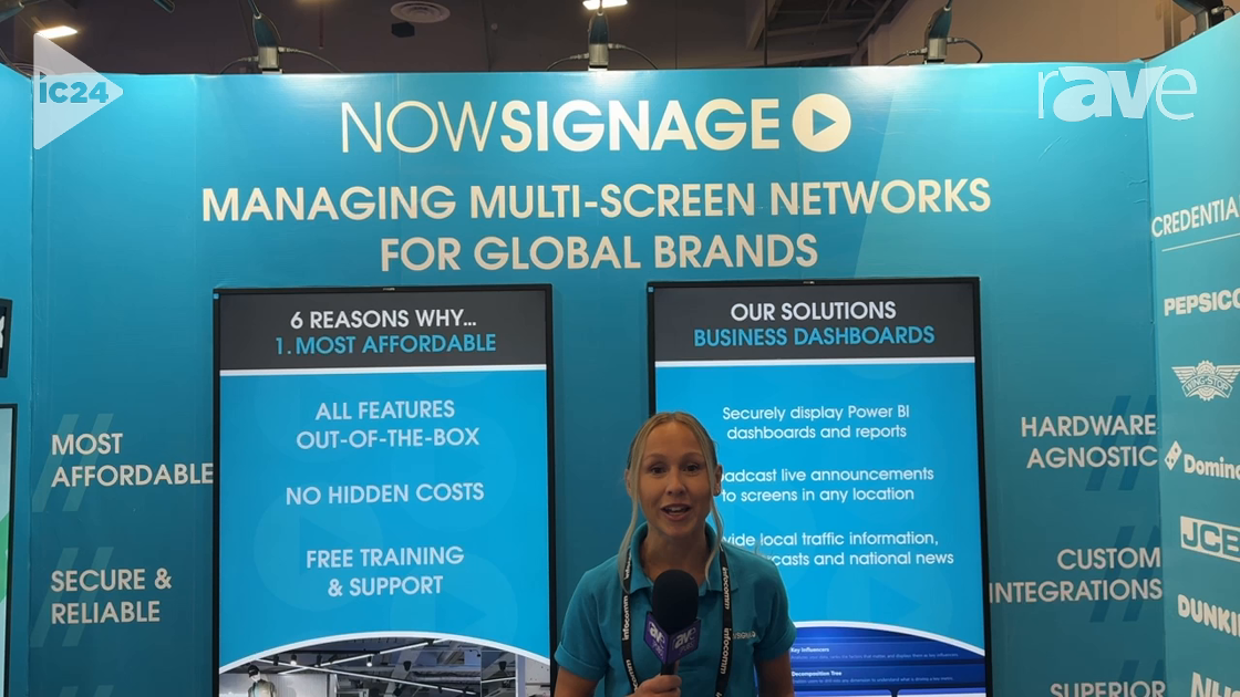 InfoComm 2024: NowSignage Explains Its Digital Signage Software for ...