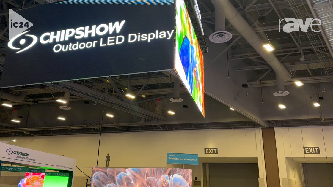 InfoComm 2024: Chipshow Presents High-Brightness C-SLIM(CA) P6.0 ...