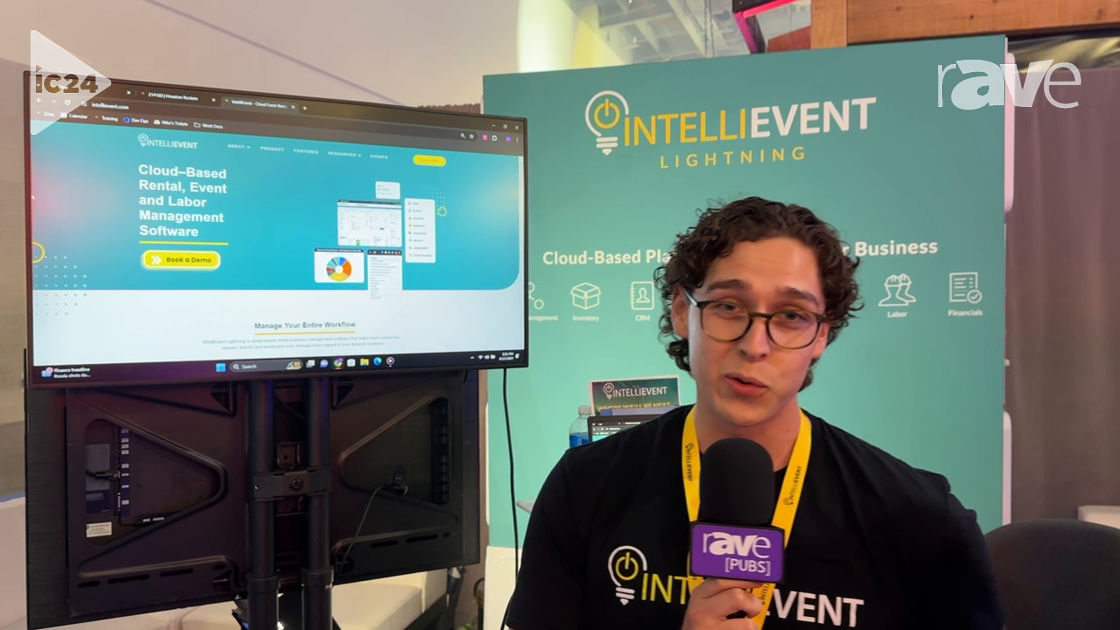 InfoComm 2024: IntelliEvent Talks About Its Cloud-Based Rental and Event Management Software ...