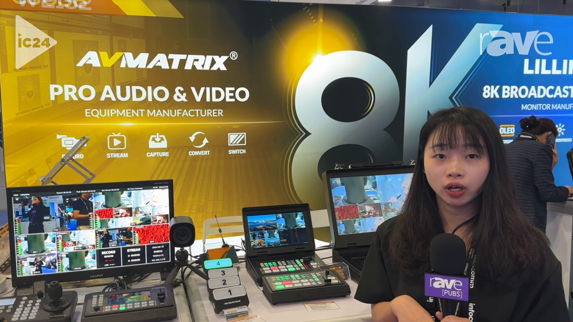InfoComm 2024: AVMATRIX Features SHARK S4 PLUS Four-Channel SDI/HDMI ...