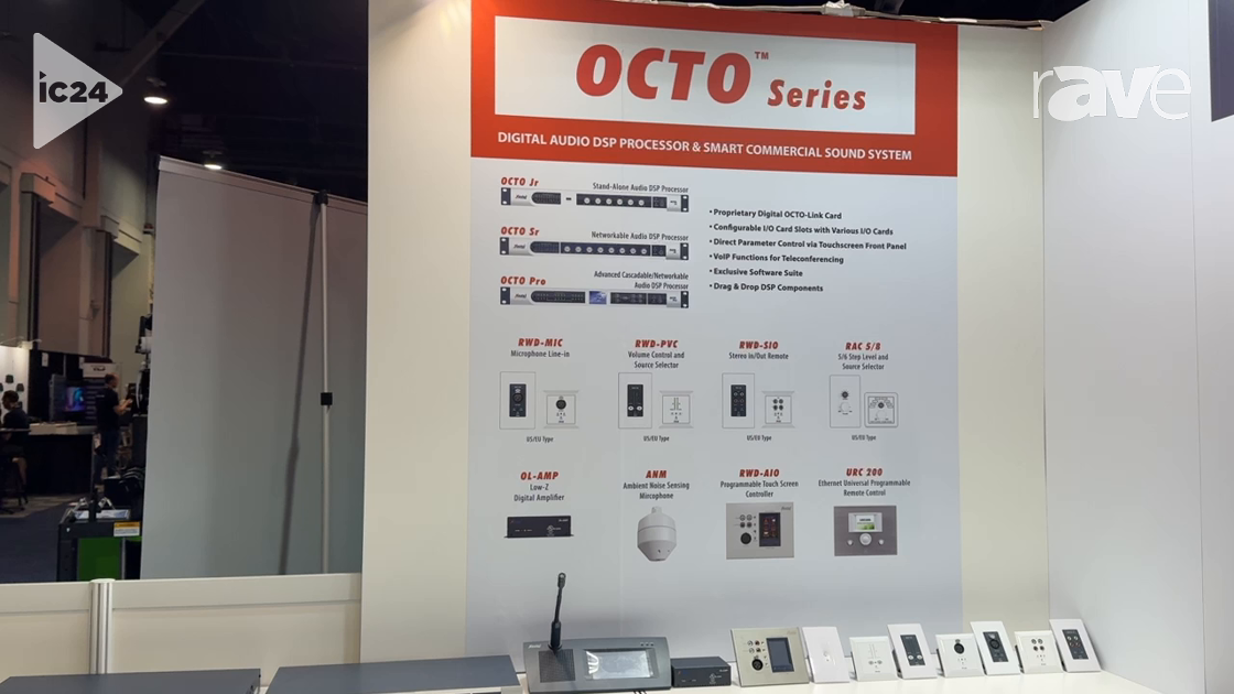 InfoComm 2024: Xavtel Presents OCTO Series Digital Audio and Smart ...