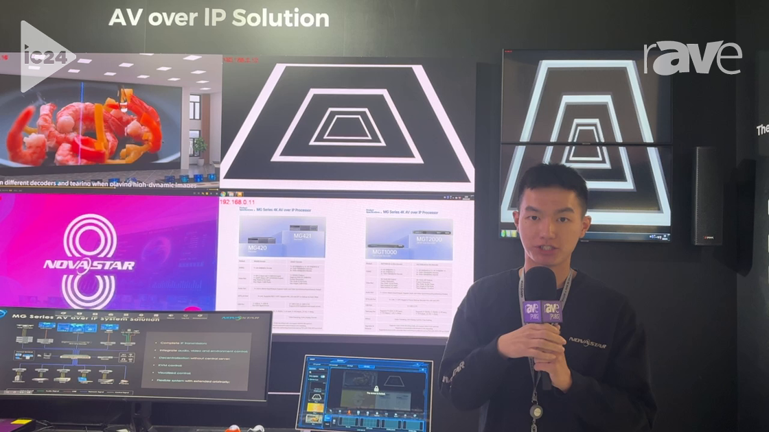 InfoComm 2024: NovaStar Tech Features MG Series AV-over-IP System – rAVe [PUBS]