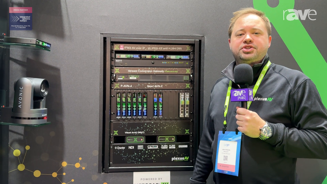 ISE 2025: PlexusAV Features P-AVN-4 and P-AVN-2 Transceiver AV-over-IP Solutions with PoE+ ...