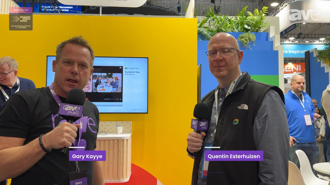 ISE 2025: Gary Kayye Gets a Google Booth Tour from Quentin Esterhuizen; Google Meet Rocks ...