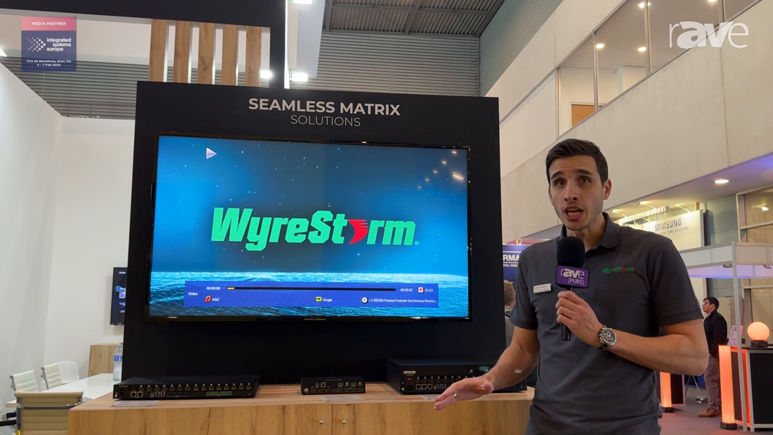 ISE 2025: WyreStorm Reveals Seamless Matrix Switches for Seamless ...