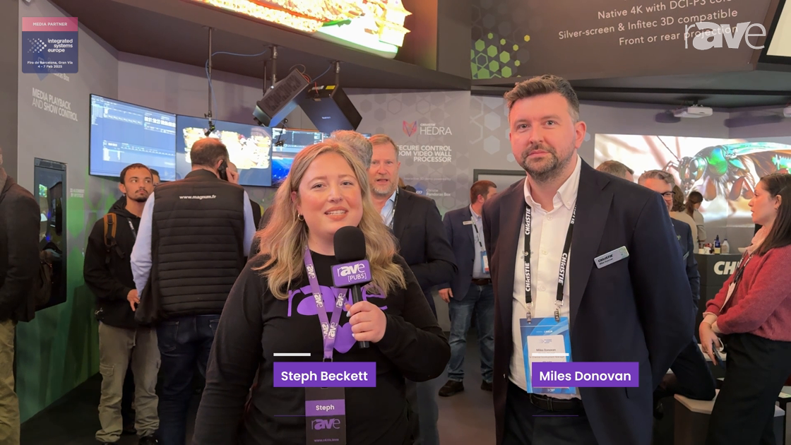 ISE 2025: Christie’s Miles Donovan on Immersive Tech, Projection Mapping and Sustainable AV ...
