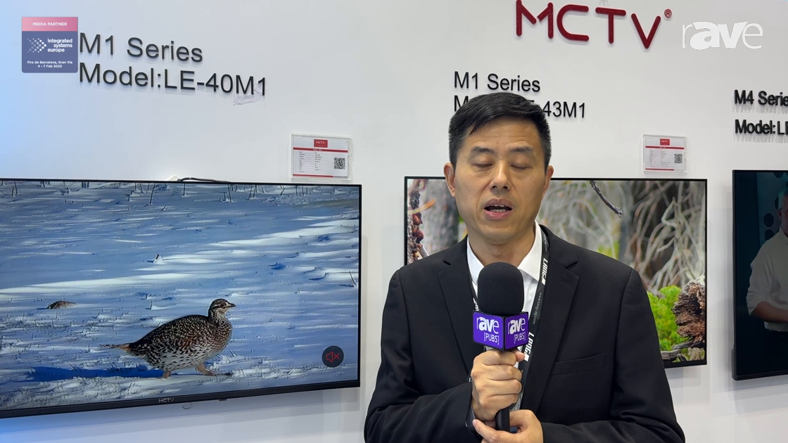 ISE 2025: MCTV Exhibits Smart Television M1 Series LE-40M1 in Range of ...