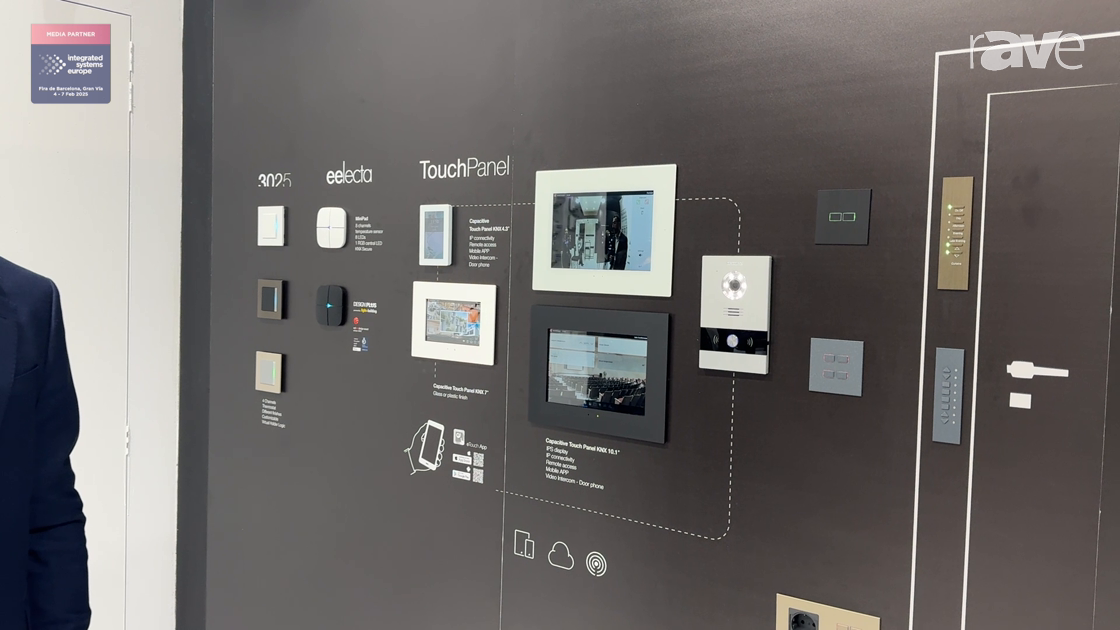 ISE 2025: Eelectron Exhibits KNX Series Capacitive Touch Panel with IP Connectivity (Spanish ...