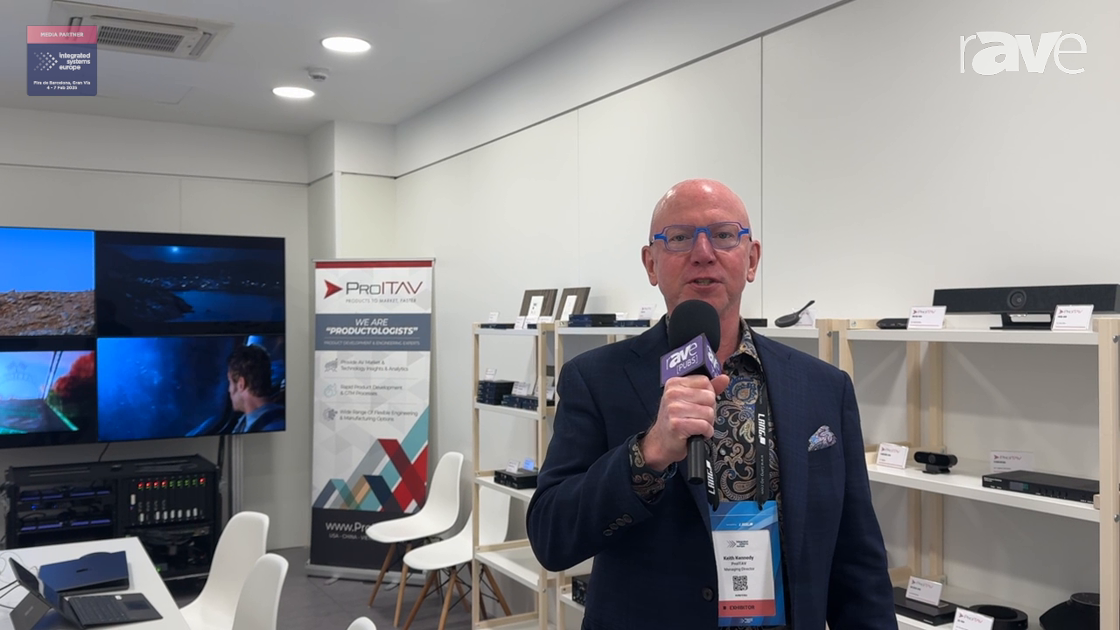 ISE 2025: ProITAV USA Talks About OEM Solutions for Unified ...