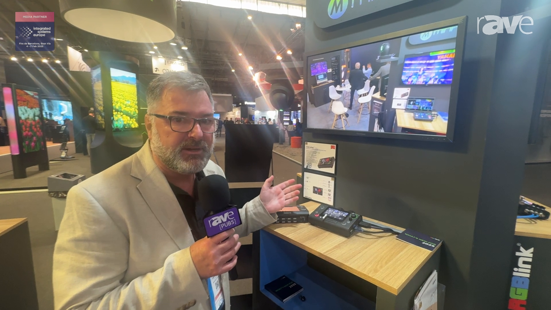 ISE 2025: RGBlink Showcases mini-ultra 4K Streaming Solution – rAVe [PUBS]